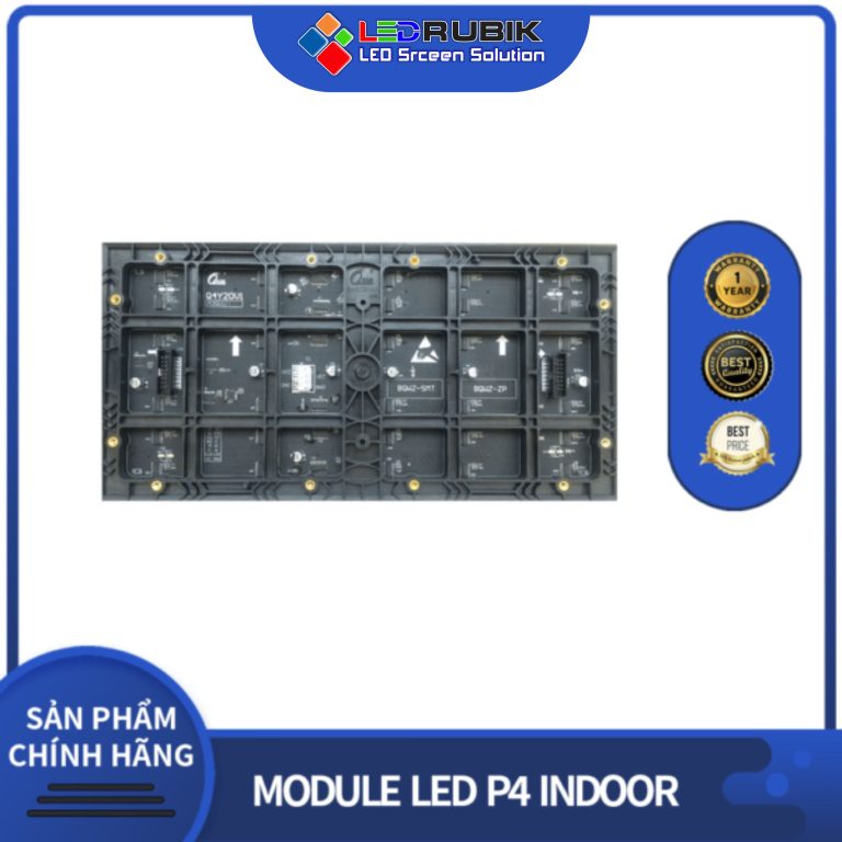 Module LED P4 Trong Nhà | MÀN HÌNH LED RUBIK
